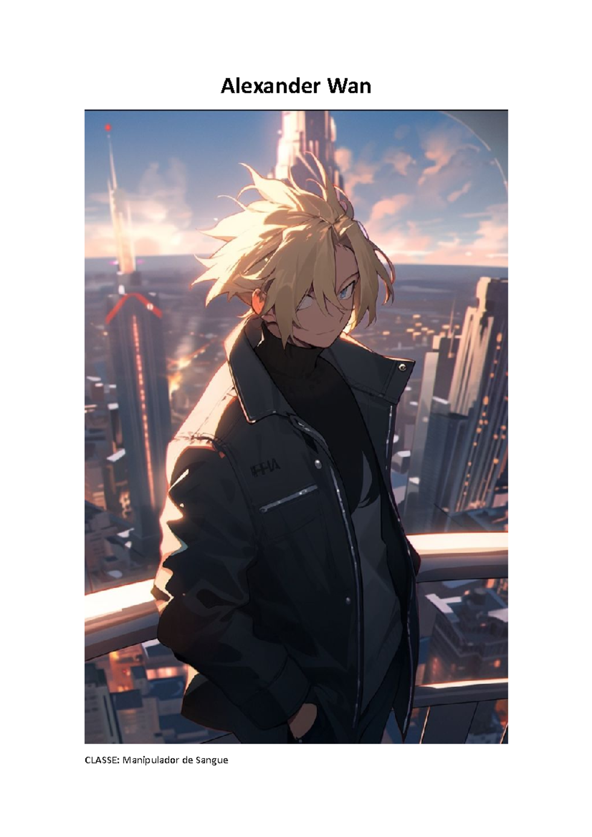 ELOS - Ficha - Alexander Wan-1 - Alexander Wan CLASSE: Manipulador de ...