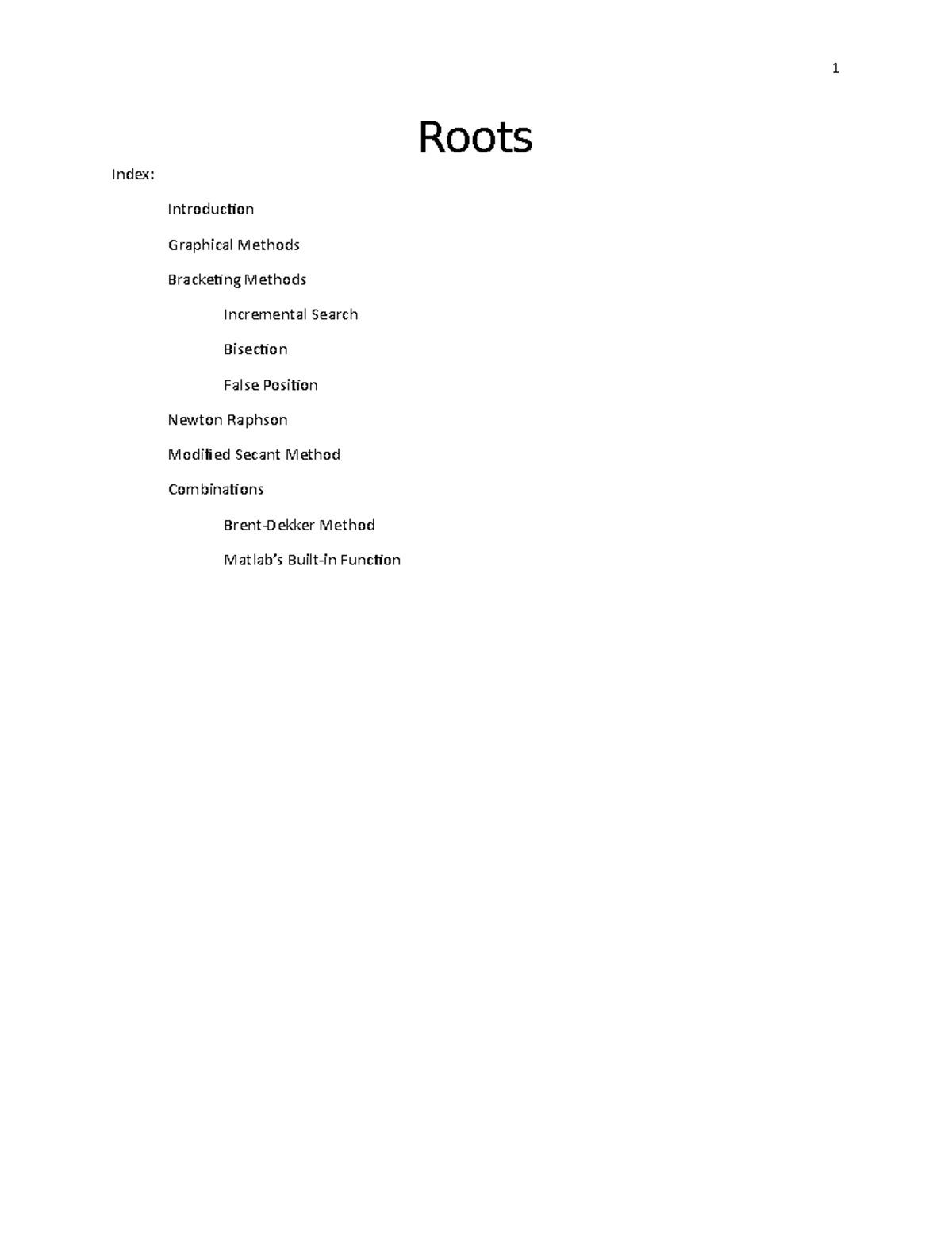 Root Finding Methods 1 Roots Index Introduction Graphical Methods Bracketing Methods