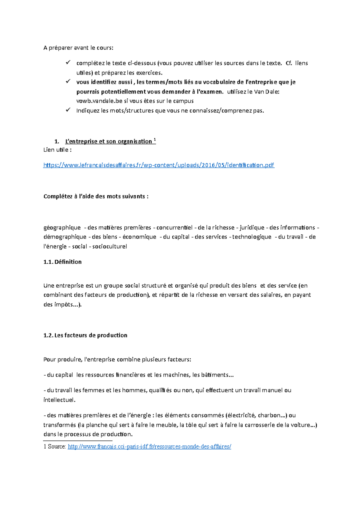 Frans-les-3 - les 3 frans - A préparer avant le cours: complétez le ...