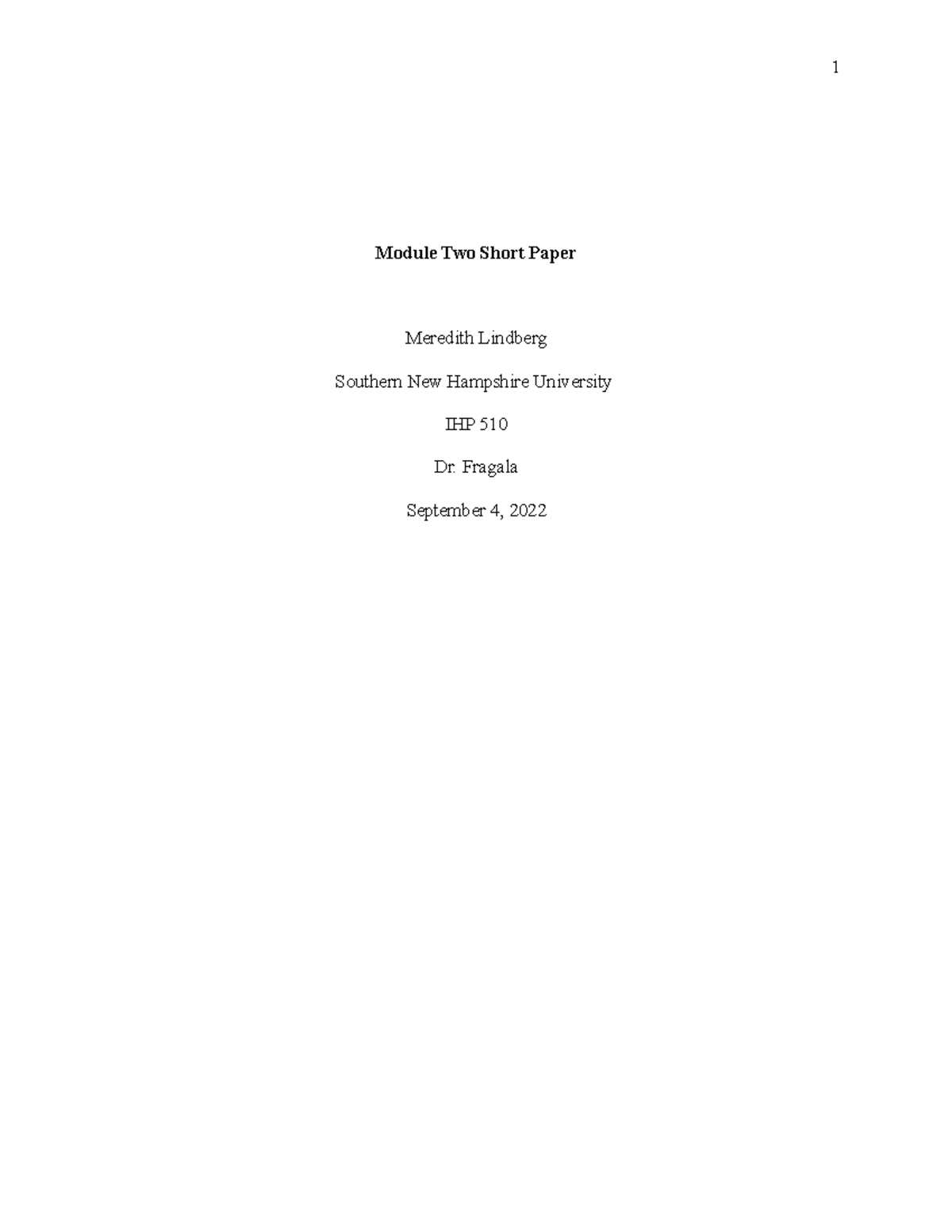 Module Two Short Paper ML - Module Two Short Paper Meredith Lindberg ...