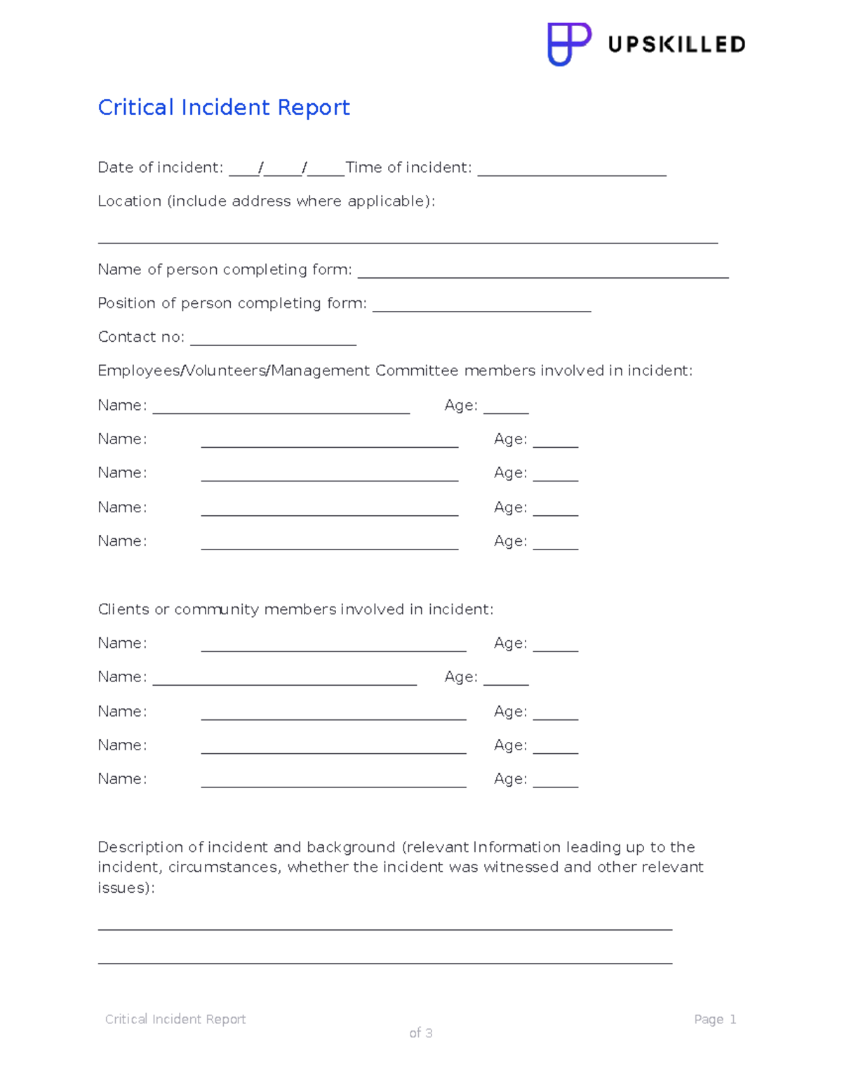 Critical Incident Report Appendix A - Critical Incident Report Date of ...