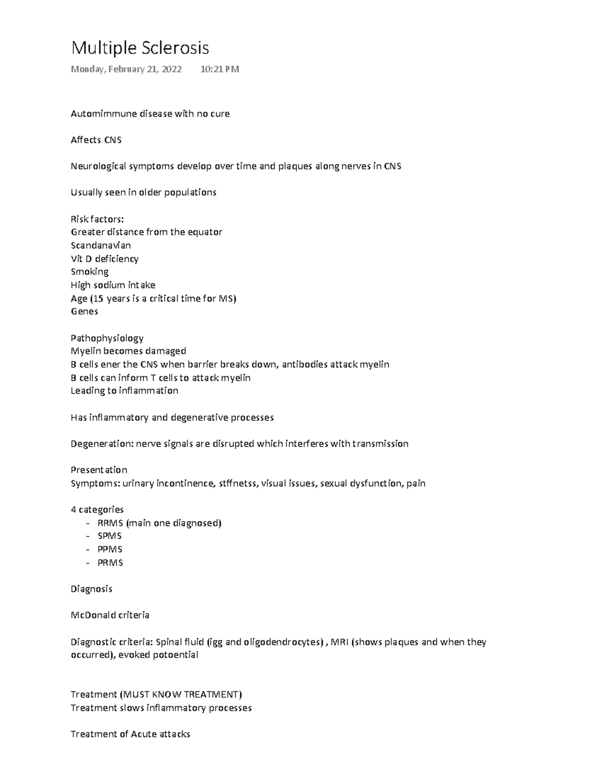 Multiple Sclerosis Notes - Automimmune disease with no cure Affects CNS ...