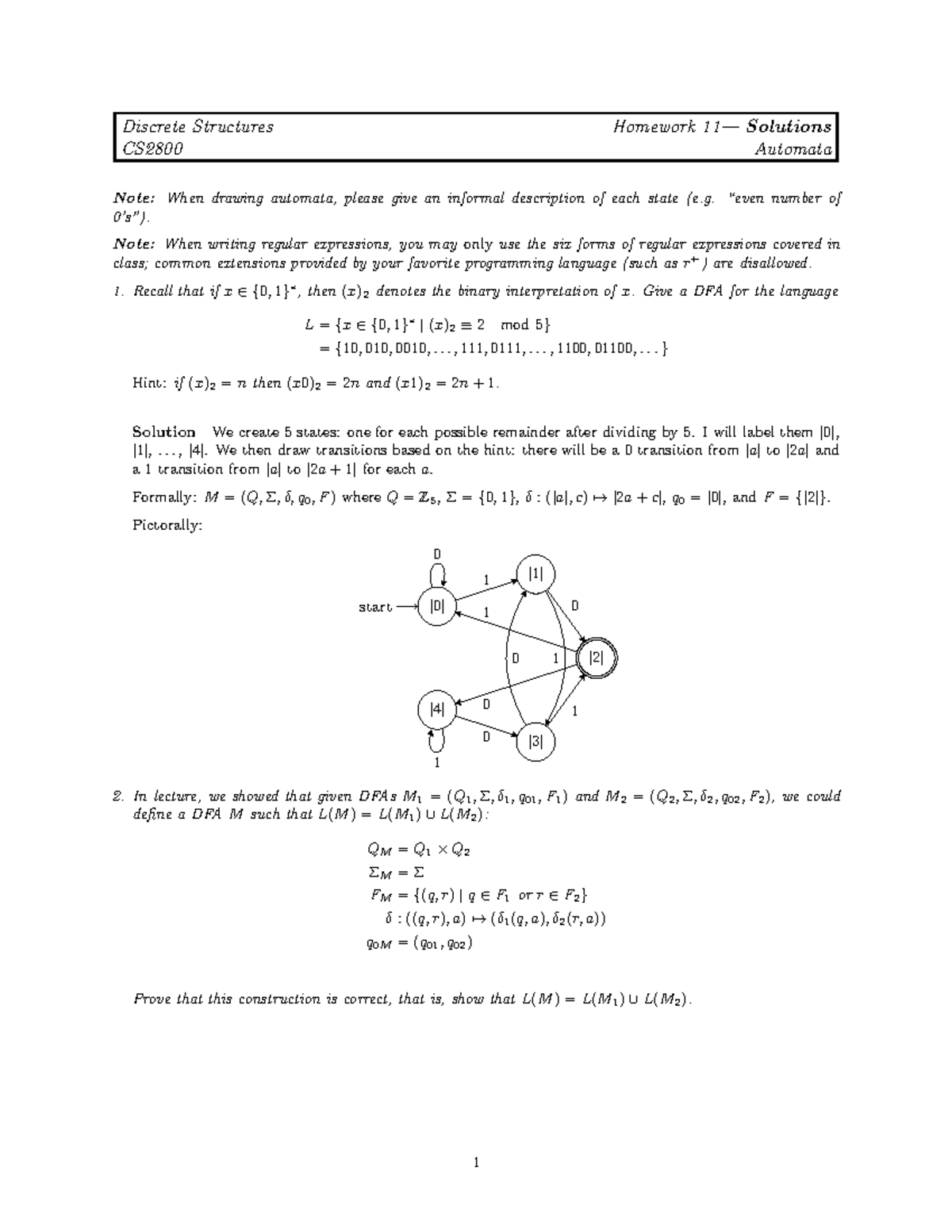 Hw10sol - hw10 sol - Discrete Structures Homework 11—Solutions CS2800 Automata Note: When ...