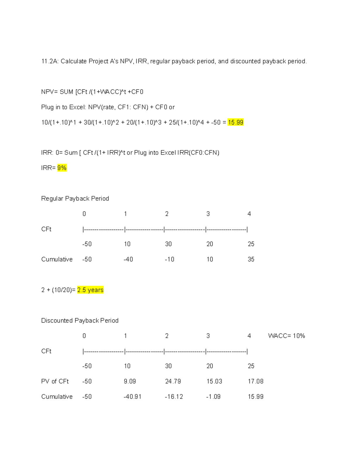 Study Guide HW 3 - Assignment 3 - 11: Calculate Project A’s NPV, IRR ...