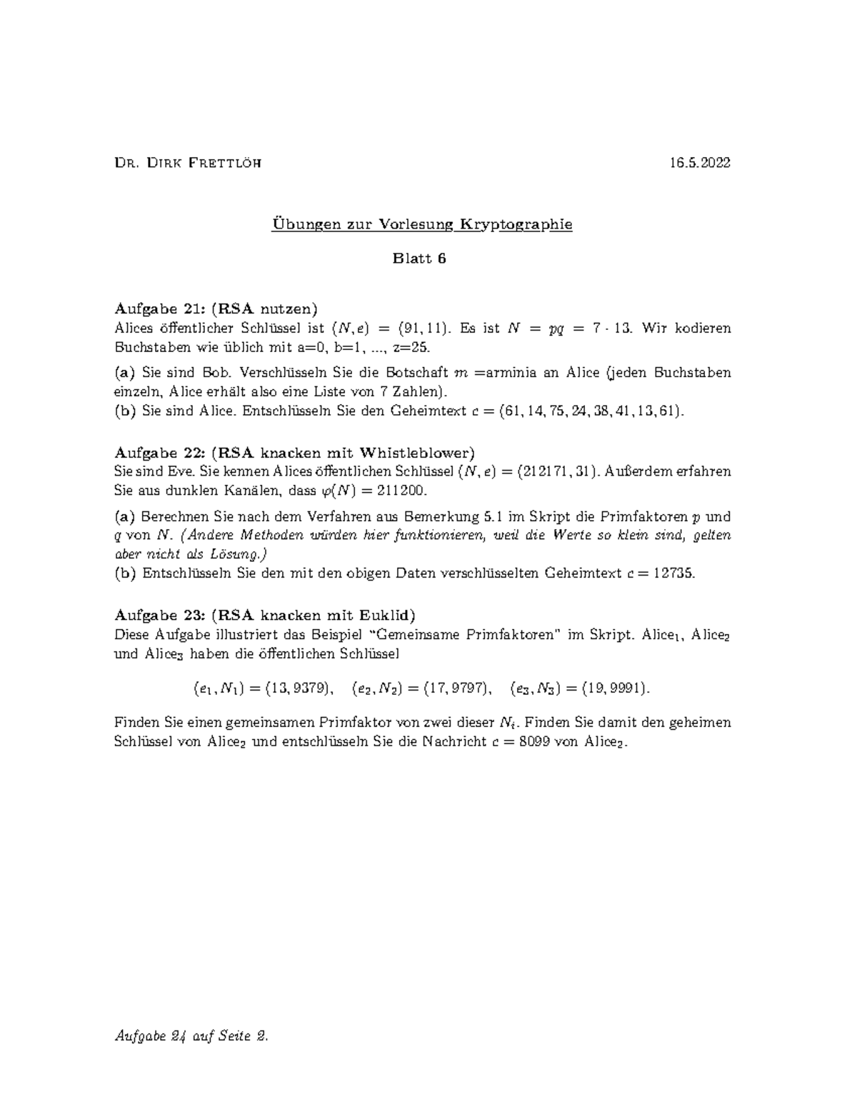Krypt 22-ueb06 - Hausaufgabenblatt - Dr. Dirk Frettl ̈oh 16. Ubun ̈ gen ...