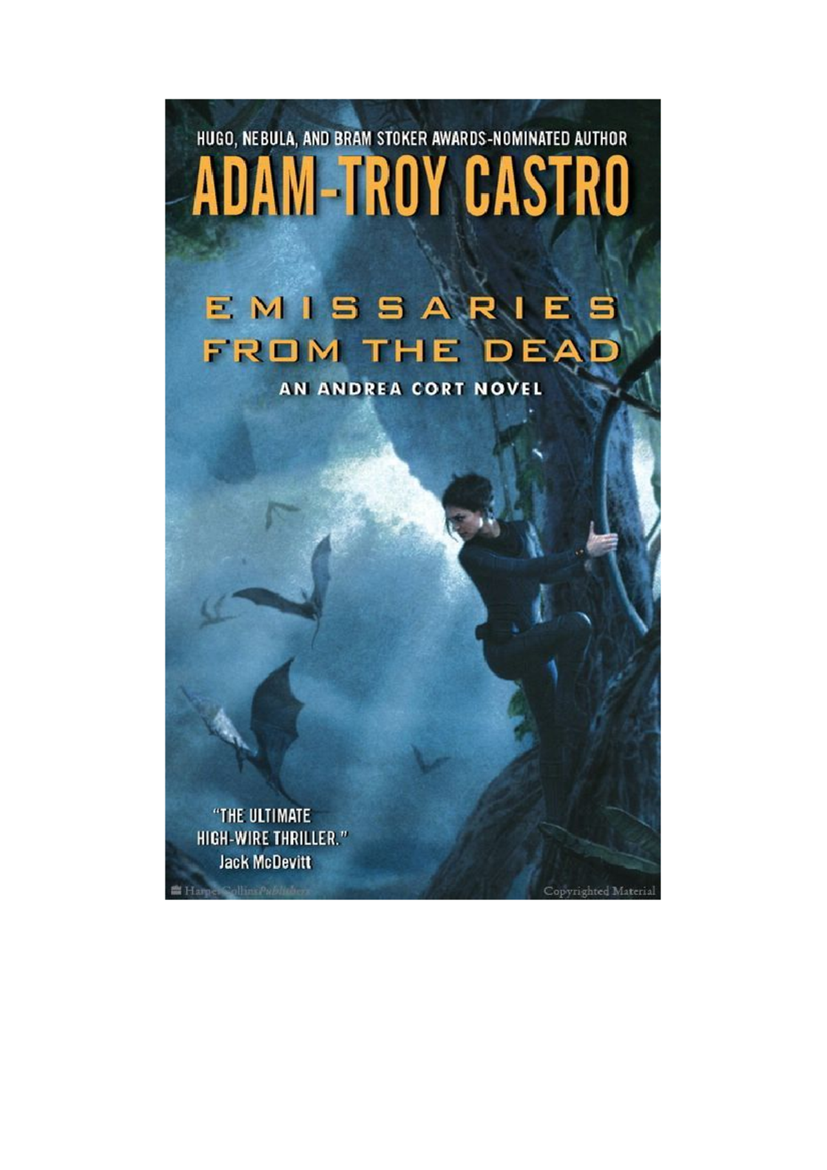 Adam Troy Castro - Emissaries from the Dead - who wasn't satisfied with ...