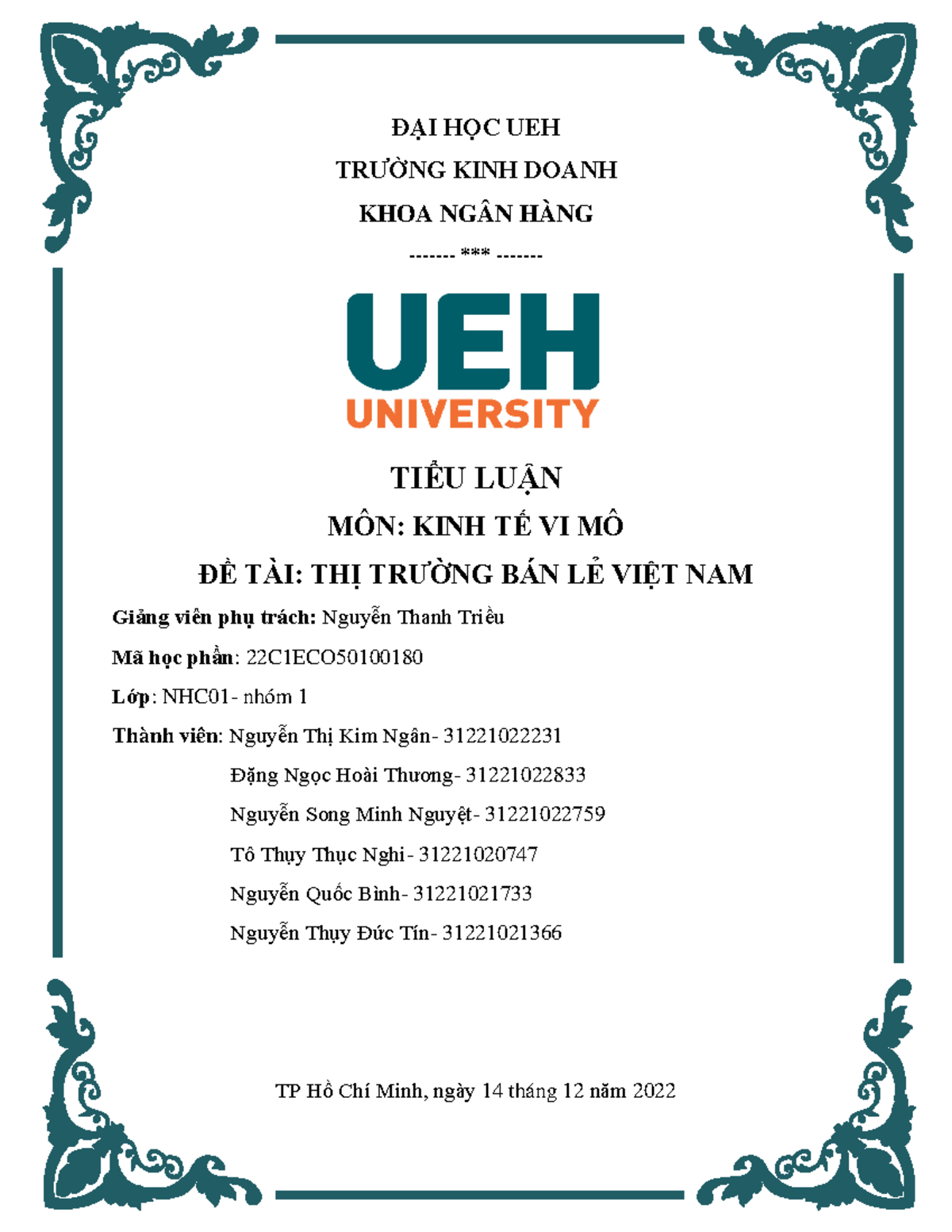 TIỂU-LUẬN-KTVM - ĐẠI HỌC UEH TRƯỜNG KINH DOANH KHOA NGÂN HÀNG - *** - TIỂU LUẬN MÔN: KINH TẾ VI ...