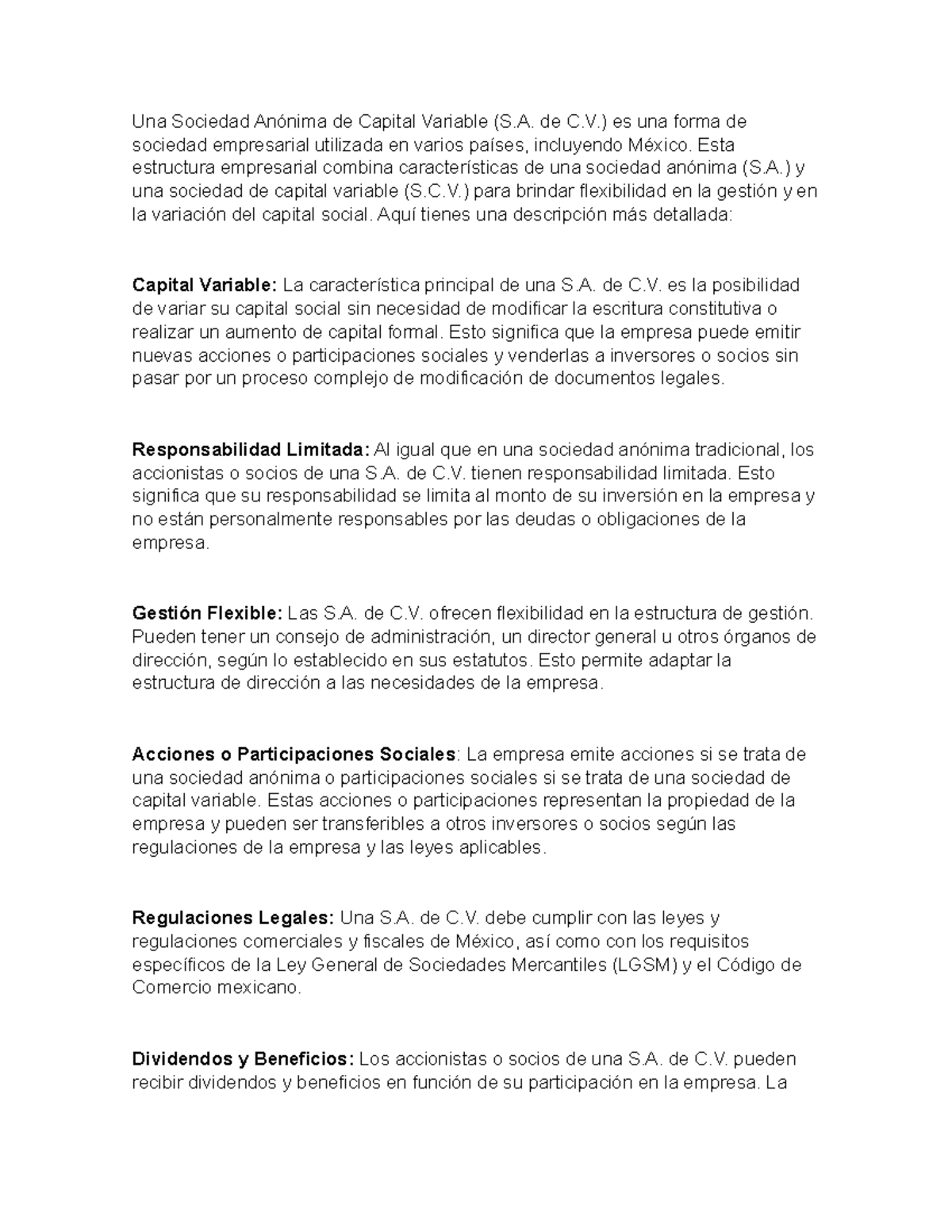 Sociedad Anónima de Capital Variable - de C.) es una forma de sociedad empresarial utilizada en ...