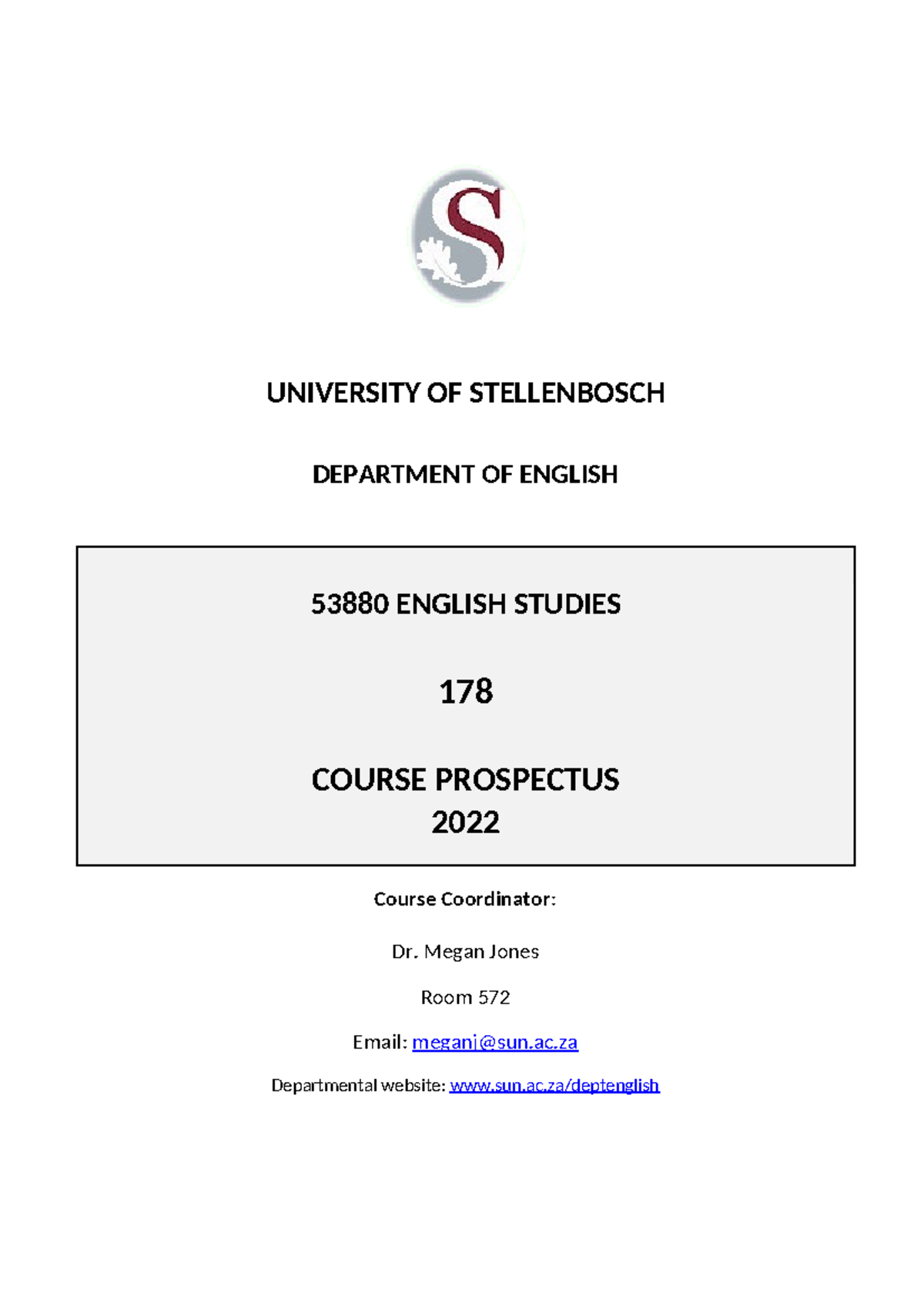 ENG 178 Course Prospectus. 2022 - UNIVERSITY OF STELLENBOSCH DEPARTMENT ...