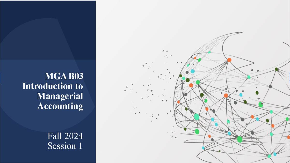 2024 Introduction+to+Managerial+Acctg Ch1 - MGA B Introduction to ...