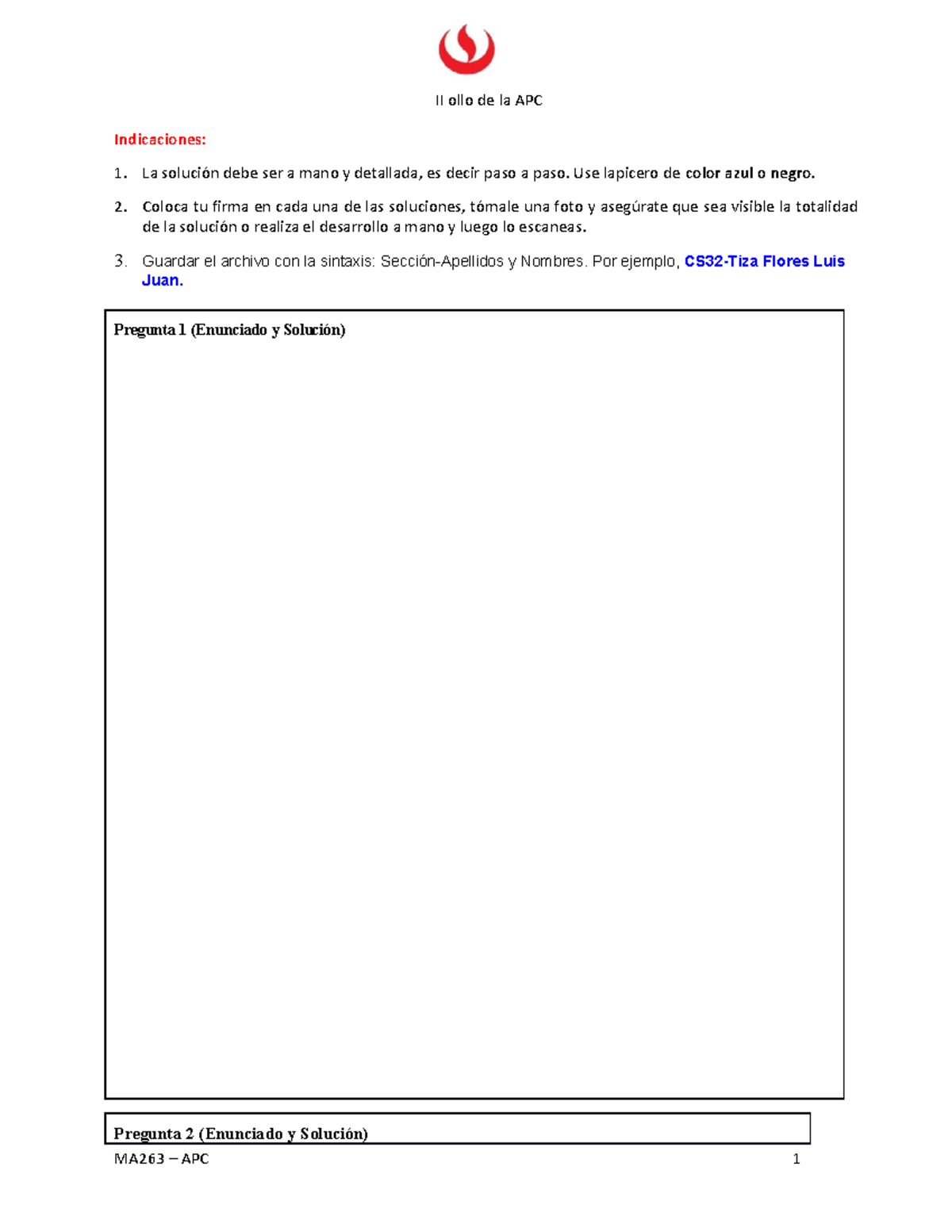MA263 Plantilla - Desarrollo de la APC - II ollo de la APC Indicaciones: La solución debe ser a ...