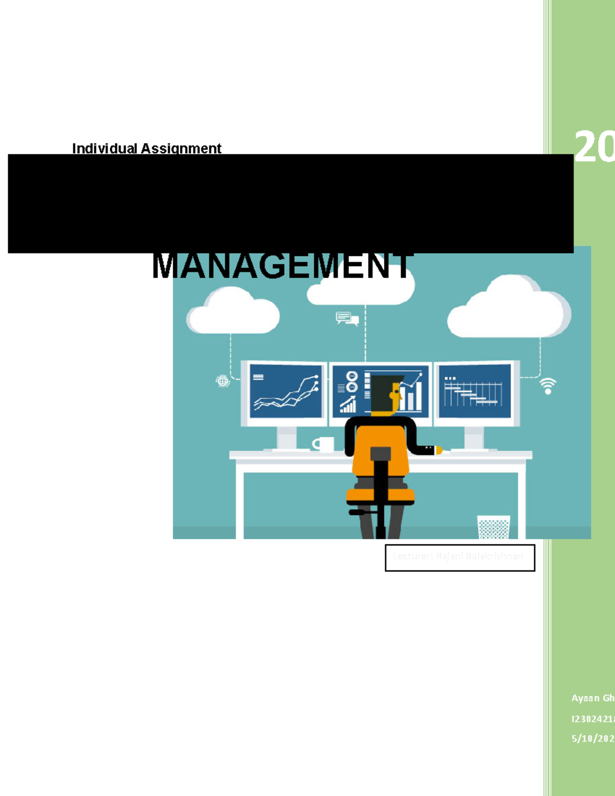 CSC Individual Assignment - Individual Assignment Lecturer : Rajani Balakrishnan 20 Ayaan Gh I 5 ...