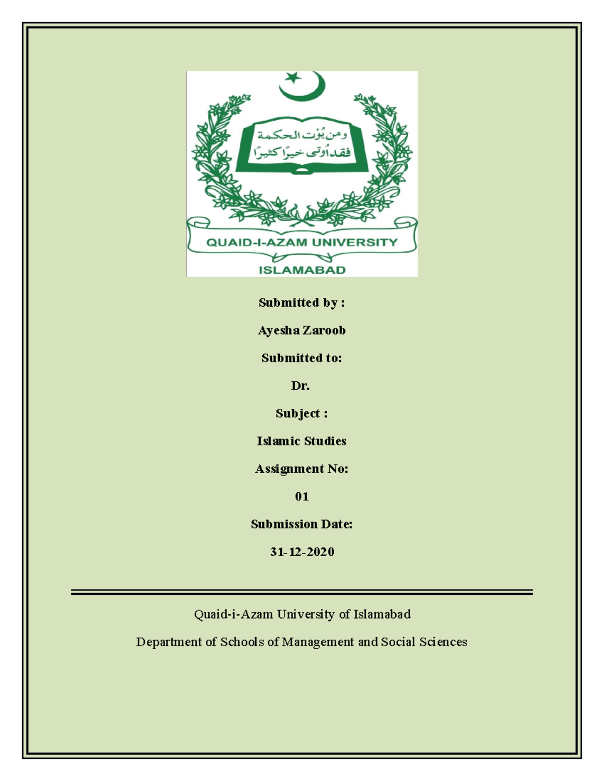 Islamyat assignment - Submitted by : Ayesha Zaroob Submitted to: Dr ...