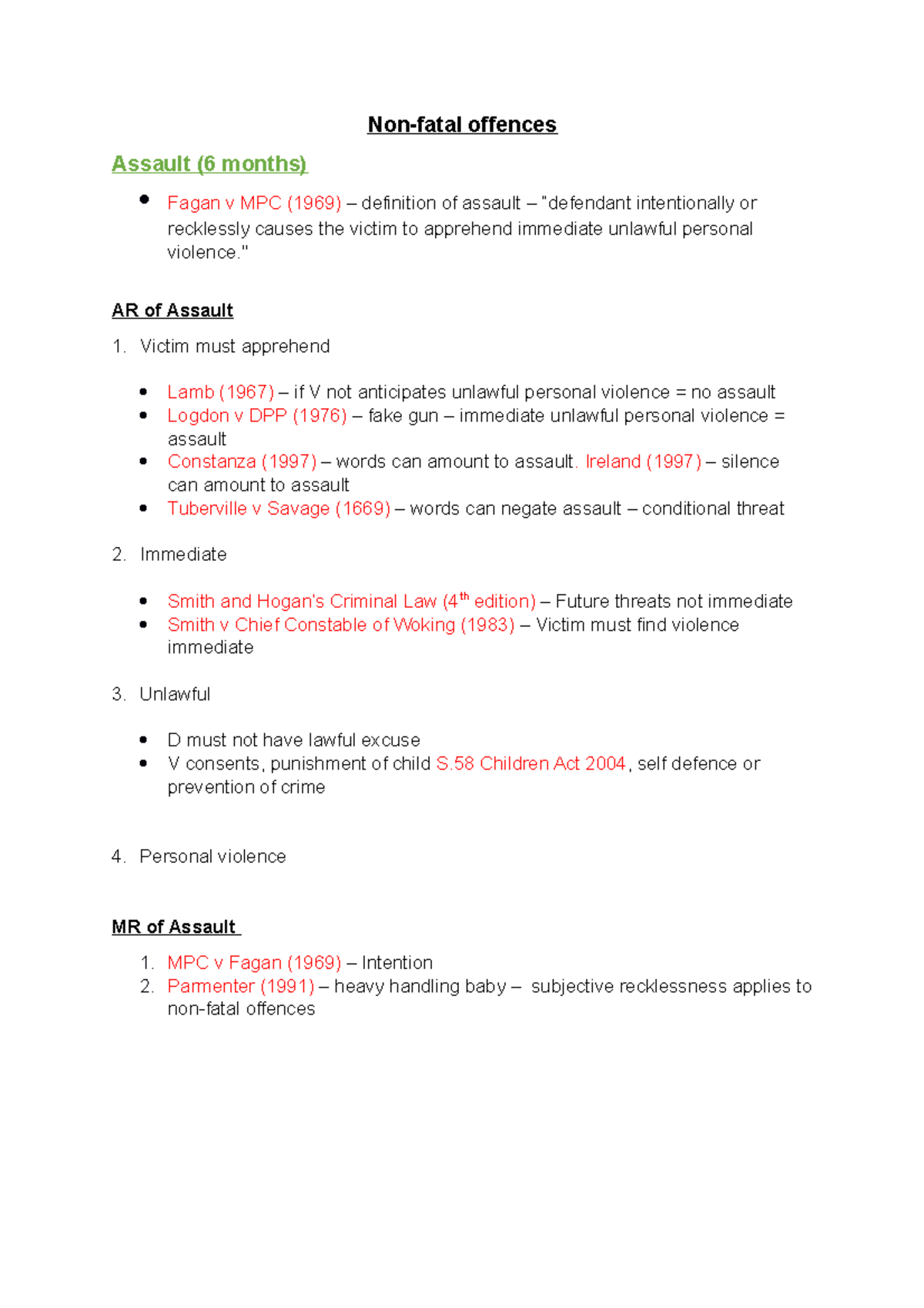 Non fatal offences - Non-fatal offences Assault (6 months) Fagan v MPC ...