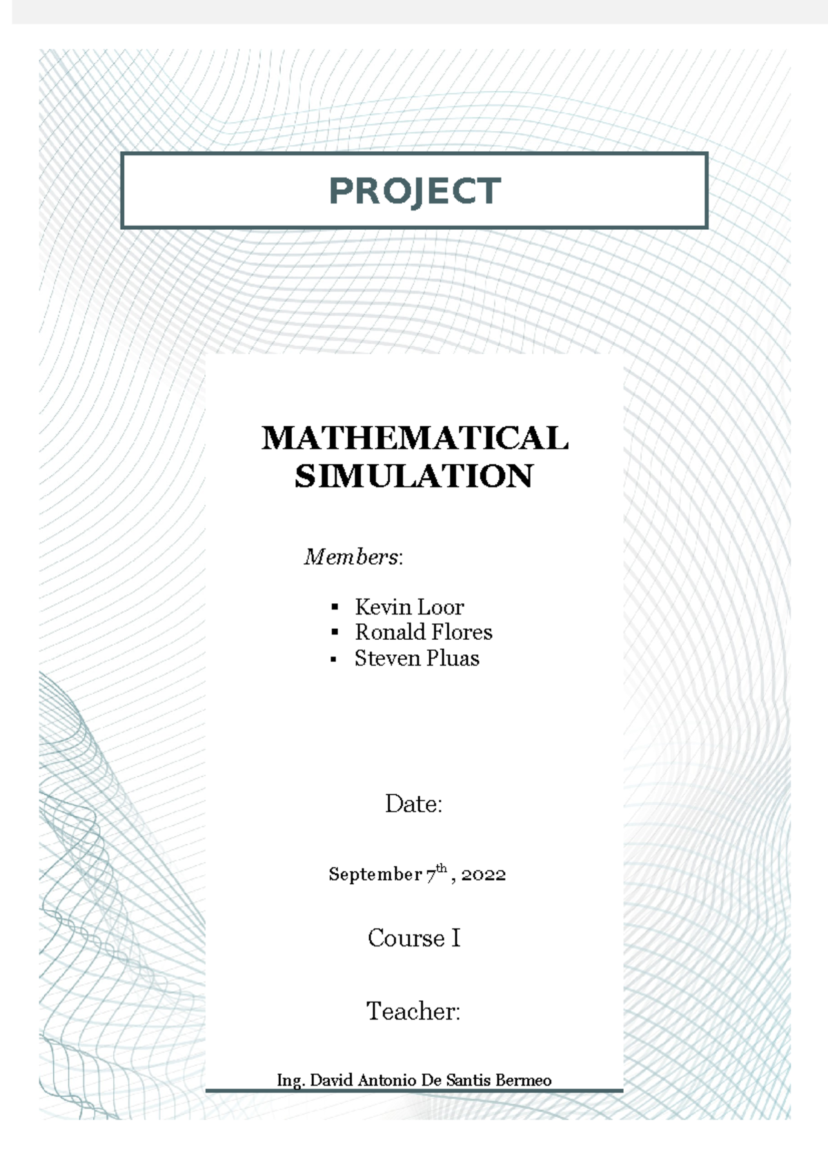 Project English Version - PROJECT MATHEMATICAL SIMULATION Date ...