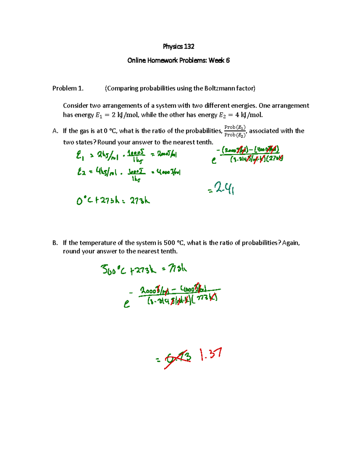 Week 6 Online HW 2 - Physics 132 Online Homework Problems: Week 6 Problem 1. (Comparing - Studocu