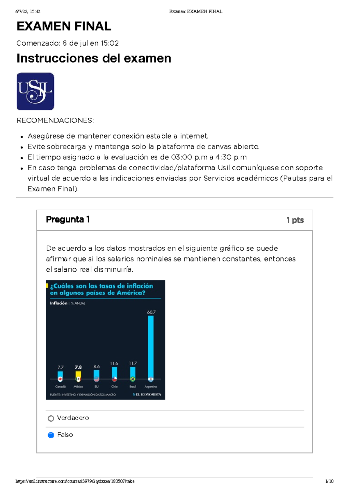 Examen Examen Final - Its good - EXAMEN FINAL Comenzado: 6 de jul en 15: Instrucciones del ...