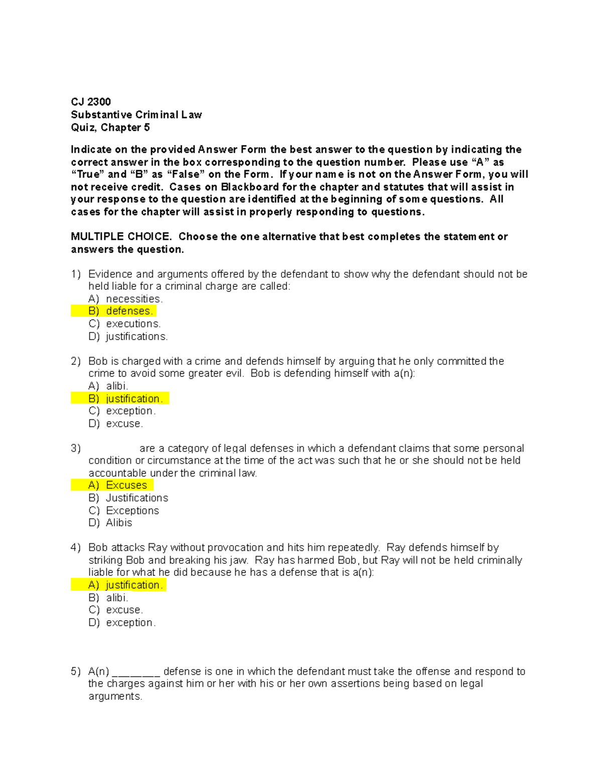 CJ 2300 QUIZ Chap. 05 Spring, 2020(1) - CJ 2300 Substantive Criminal ...