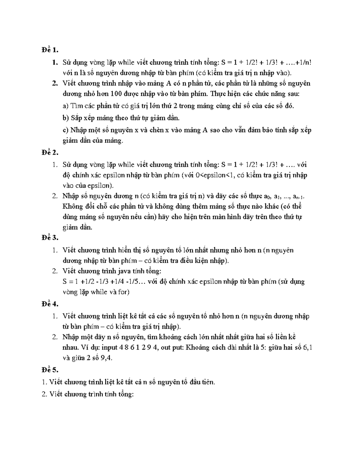 Ktra L 1 DHMT16A1HN - aaaaaaaaaaaa - Đề 1. 1. Sử dụng vòng lặp while viết chương trình tính tổng ...