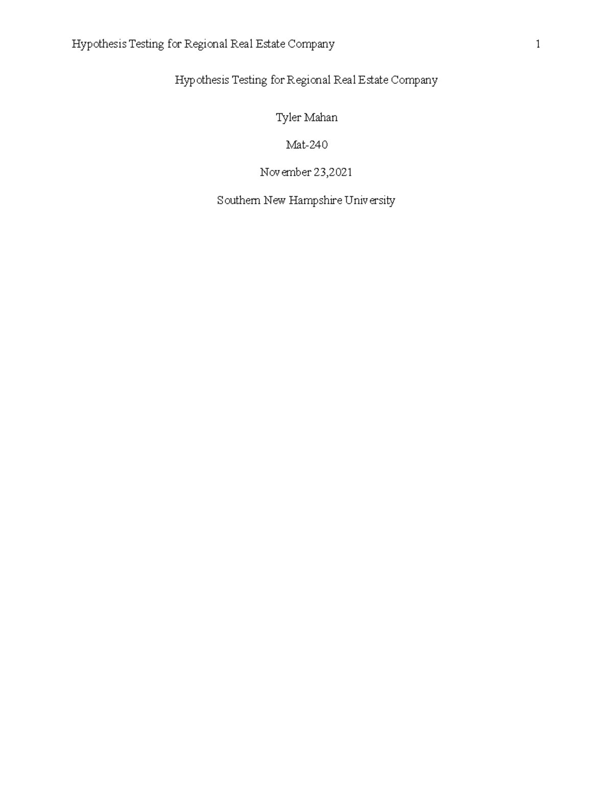 Mat 240 Module Five Assignment Hypothesis Testing For Regional Real