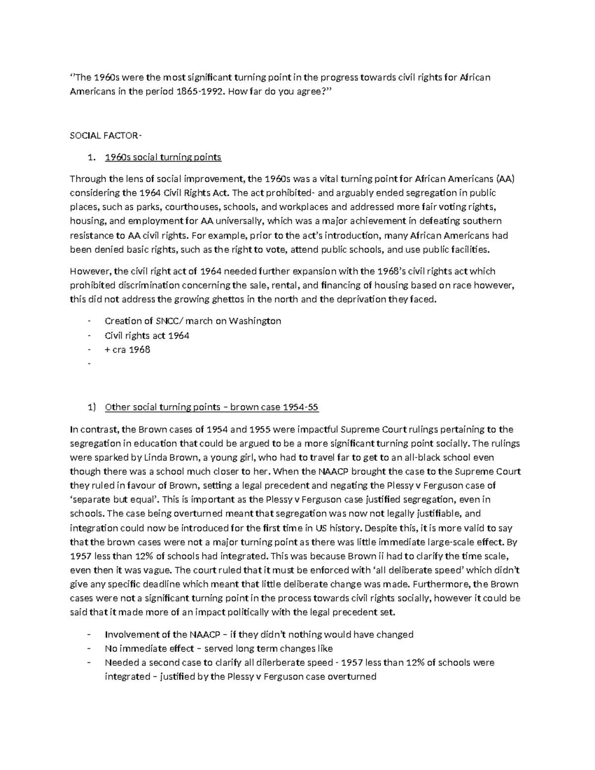 Social factors 1960 turning point - ‘’The 1960s were the most ...