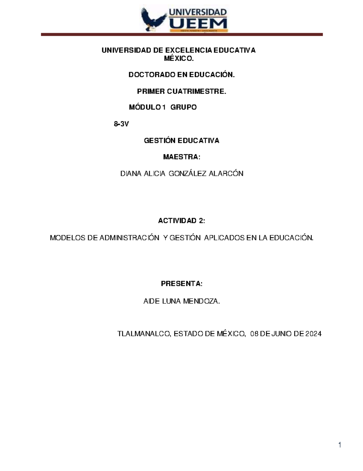 T2 GE ALM - UNIVERSIDAD DE EXCELENCIA EDUCATIVA MÉXICO. DOCTORADO EN ...