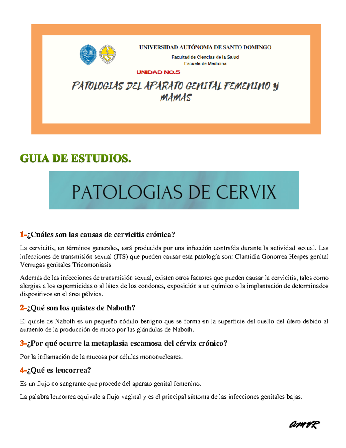 Practicas examen final - ¿Cuáles son las causas de cervicitis crónica ...