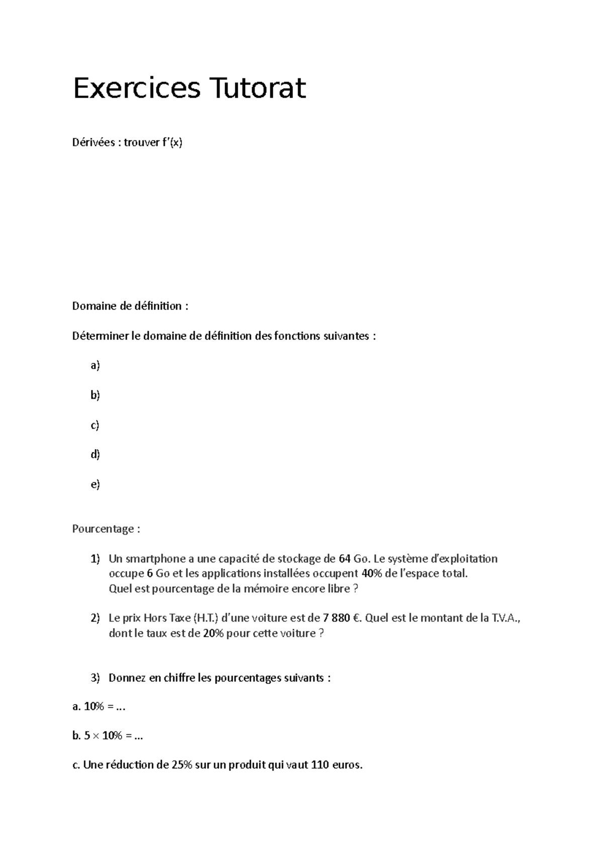 Exercices Tutorat - Exercices Tutorat Dérivées : trouver f’(x) Domaine de définition ...