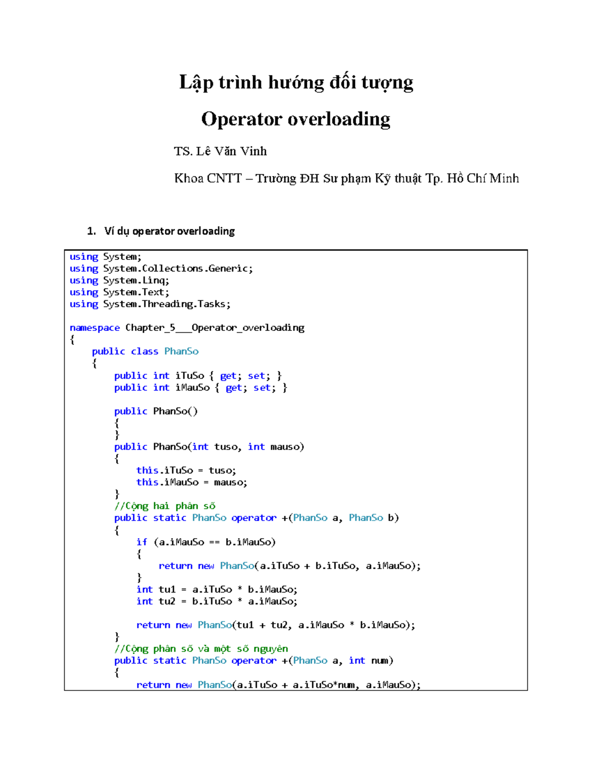 Chapter 5 - Practice - Lập trình hướng đối tượng Operator overloading TS. Lê Văn Vinh Khoa CNTT ...