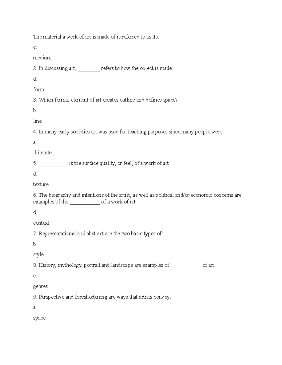 Self-Quiz Unit 1 Art History - The material a work of art is made of is ...