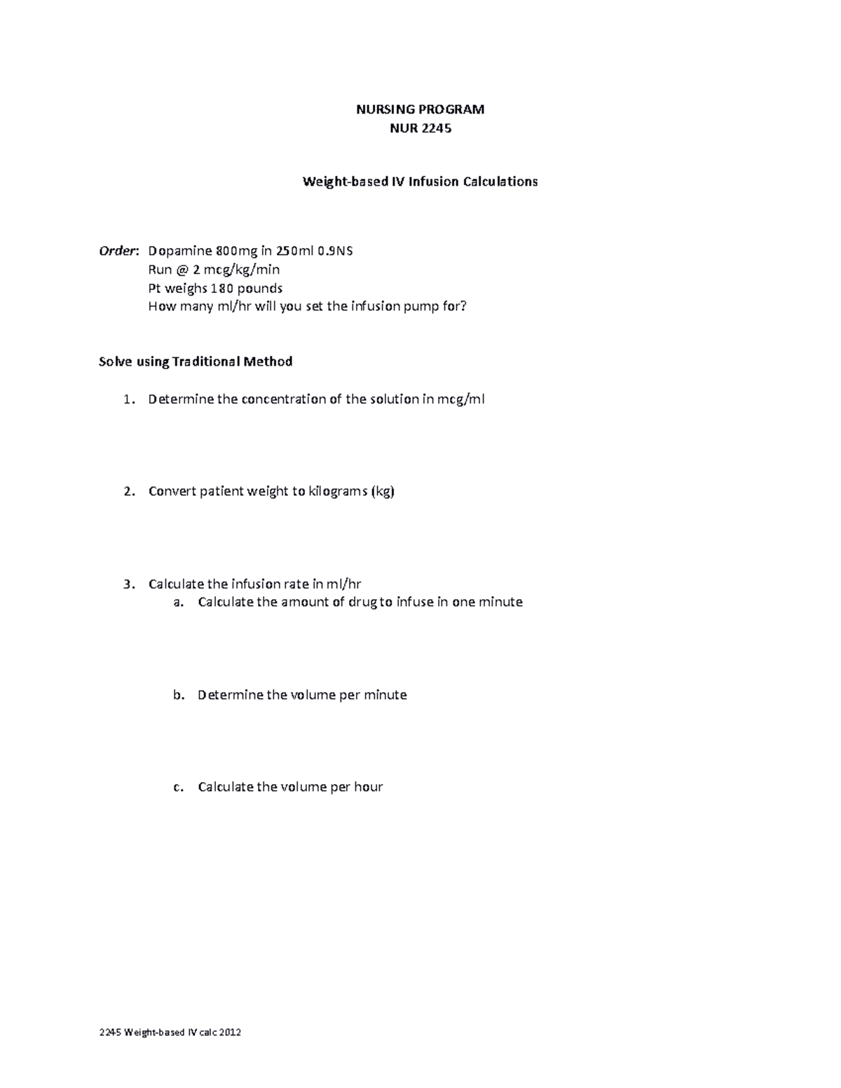 2245 Weight-based IV calcs - NURSING PROGRAM NUR 2245 Weight-based IV ...