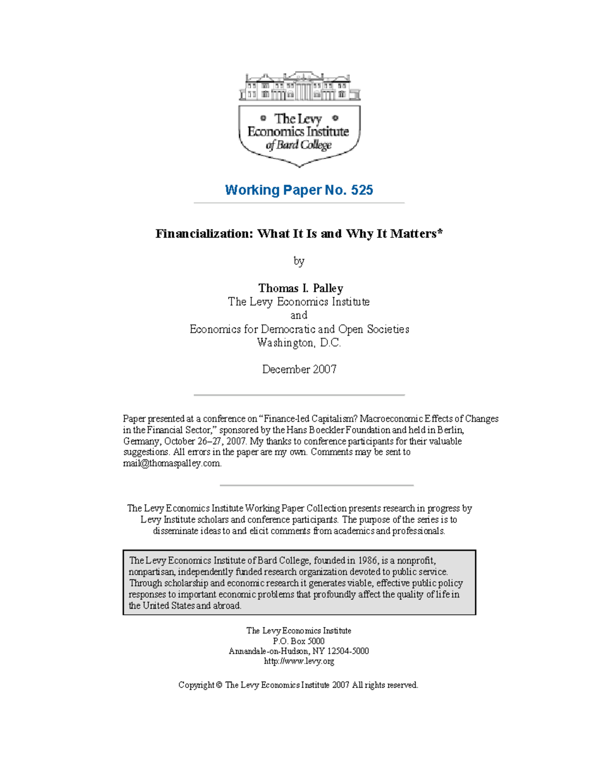 What is Financial - Working Paper No. 525 Financialization: What It Is ...
