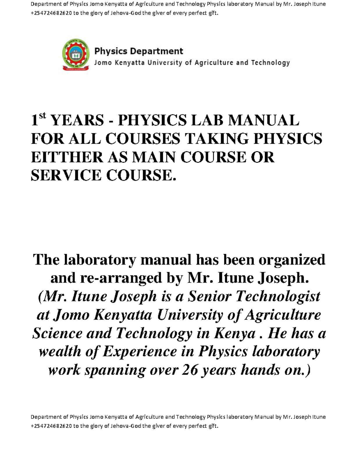 First Years Physics LAB Manual - +254724682620 to the glory of Jehova ...