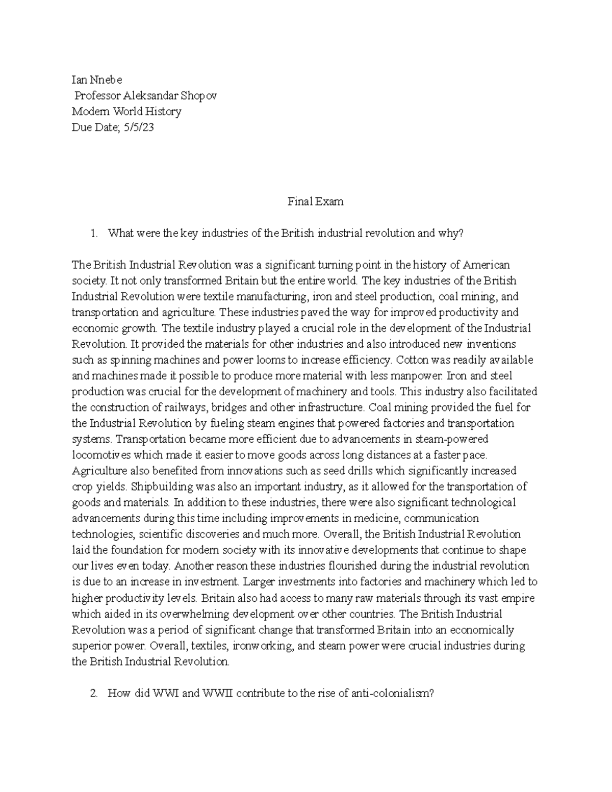 Modern World History Final Exam - Ian Nnebe Professor Aleksandar Shopov ...