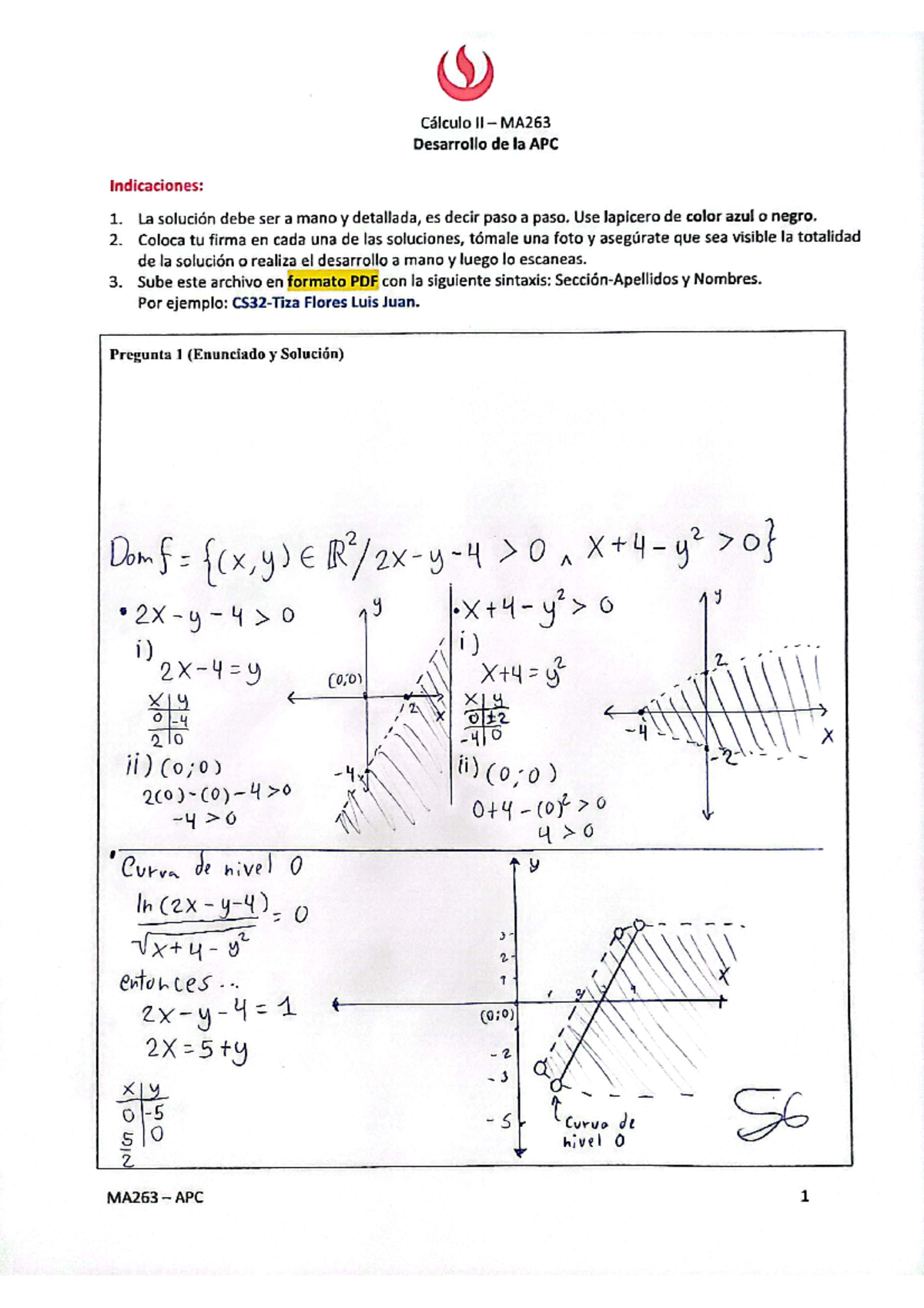 APC1-Resolucion-Calculo 2 - Cálculo II MA263 Desarrollo de la APC Indicaciones: 1. La solución ...