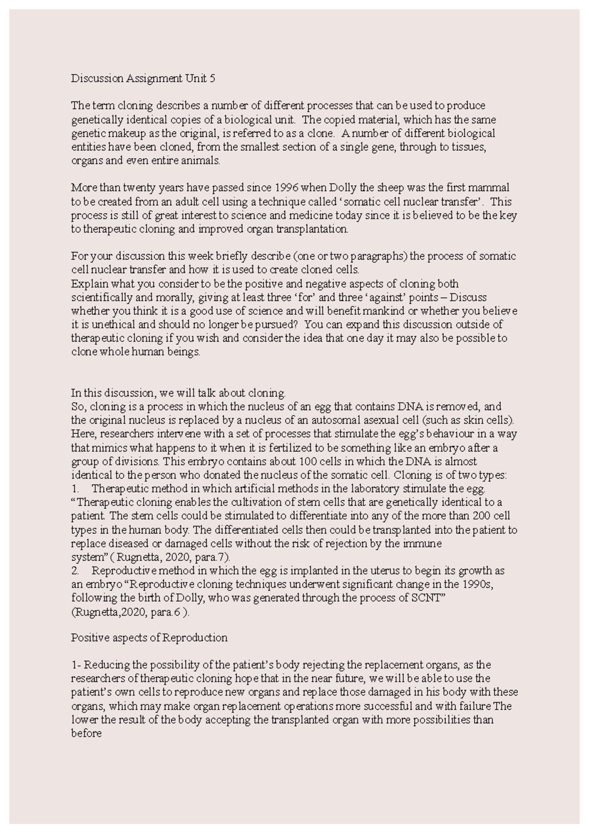 Homeworks Unit 5 BIOL 1121 - Discussion Assignment Unit 5 The term cloning describes a number of ...