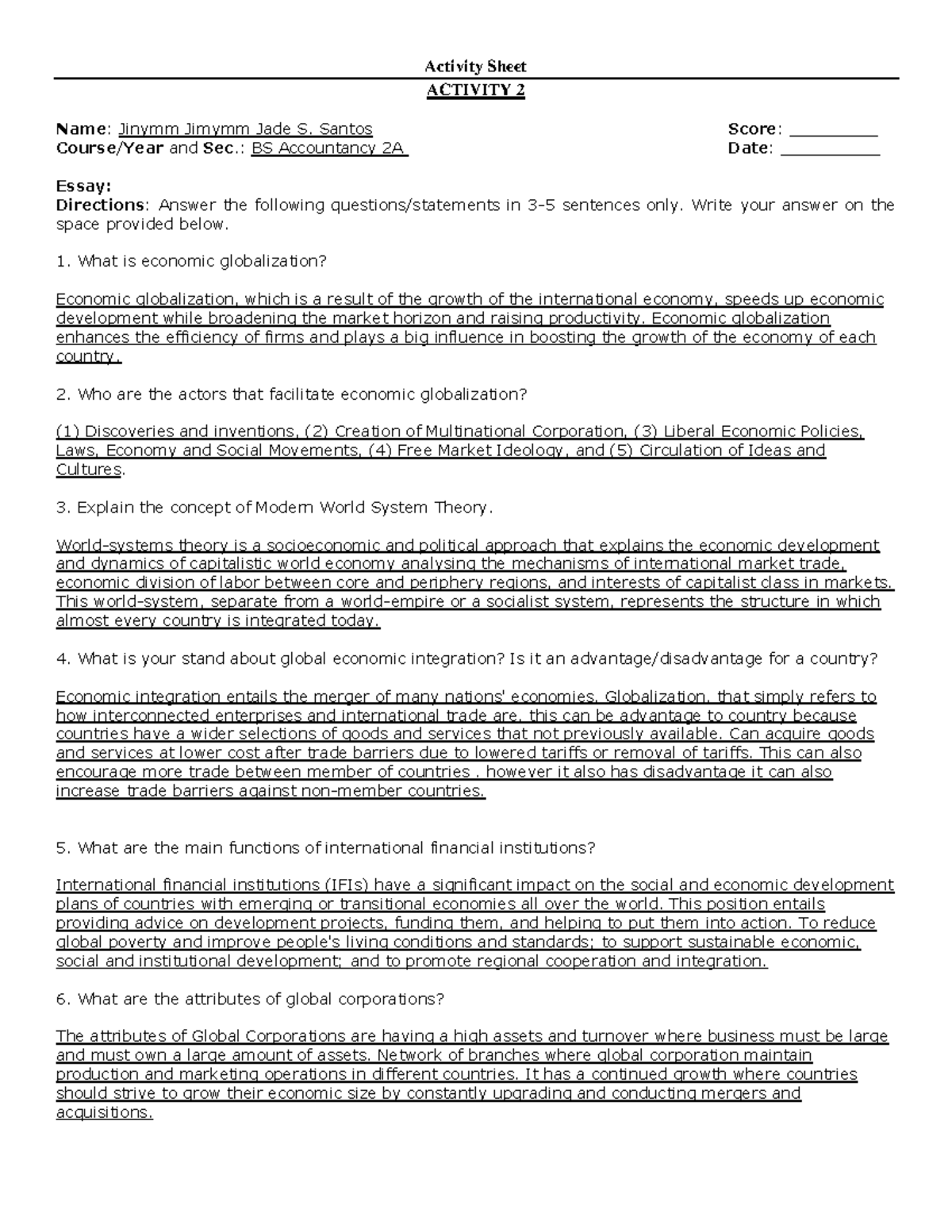 Contemporary - Economic globalization, which is a result of the growth ...