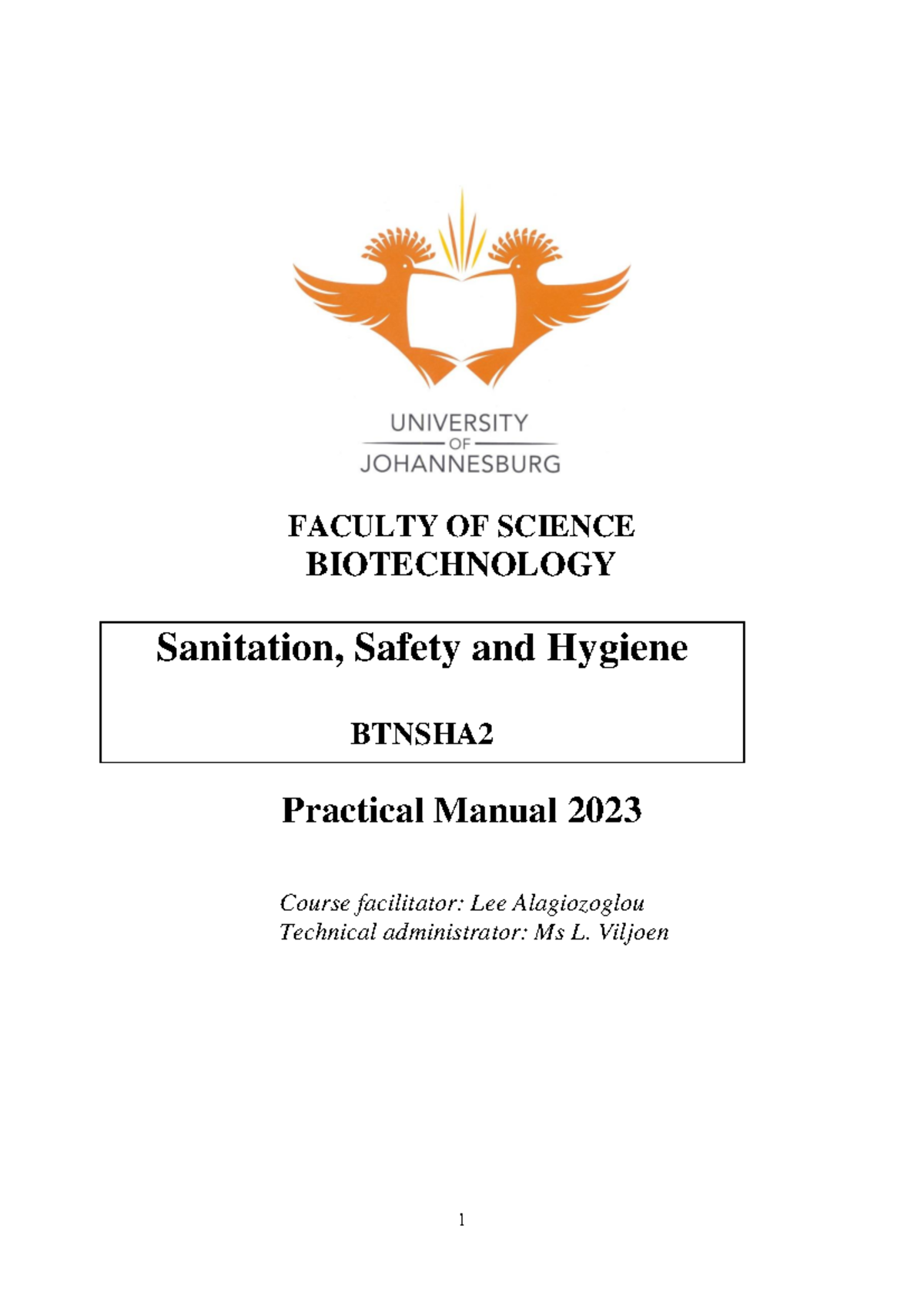 SSH Prac manual 2023 - FACULTY OF SCIENCE BIOTECHNOLOGY Sanitation, Safety and Hygiene BTNSHA ...