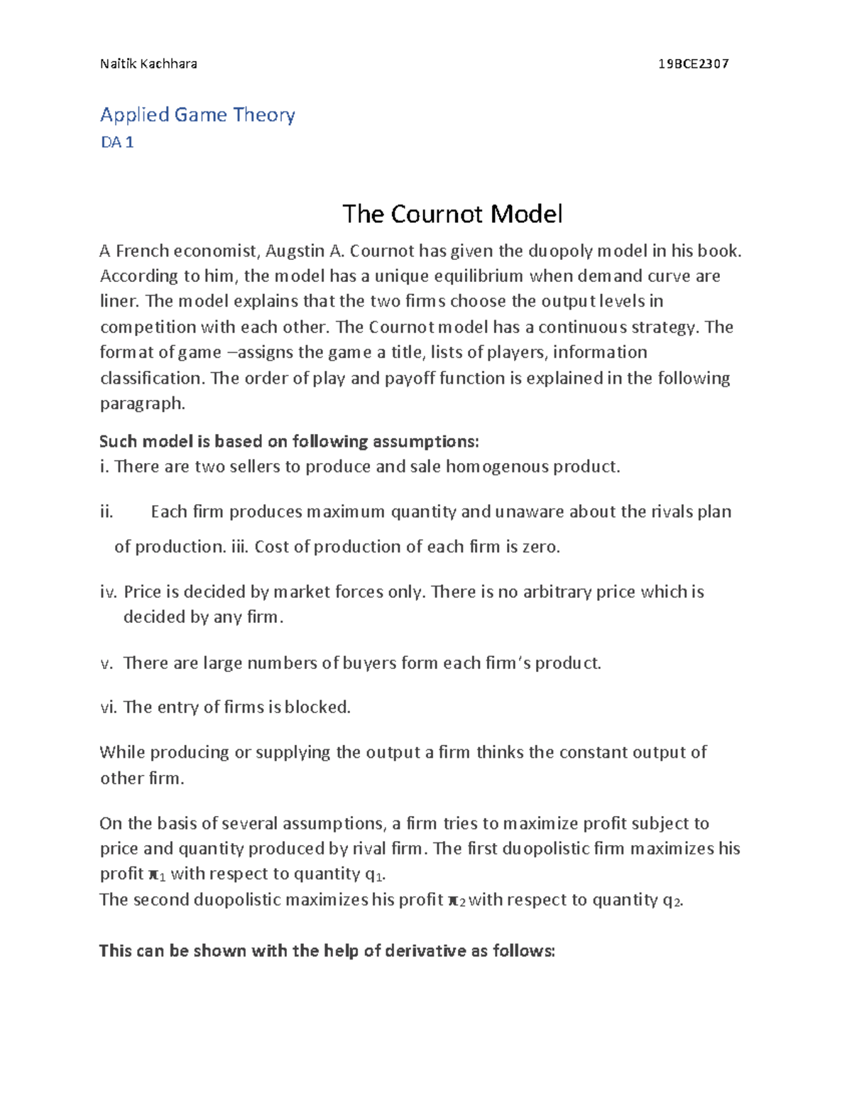 Applied Game Theory Da1 - Applied Game Theory DA 1 The Cournot Model A French economist, Augstin ...