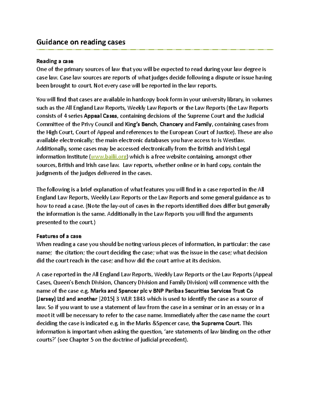 Guidance on reading cases for students - Guidance on reading cases Reading a case One of the ...