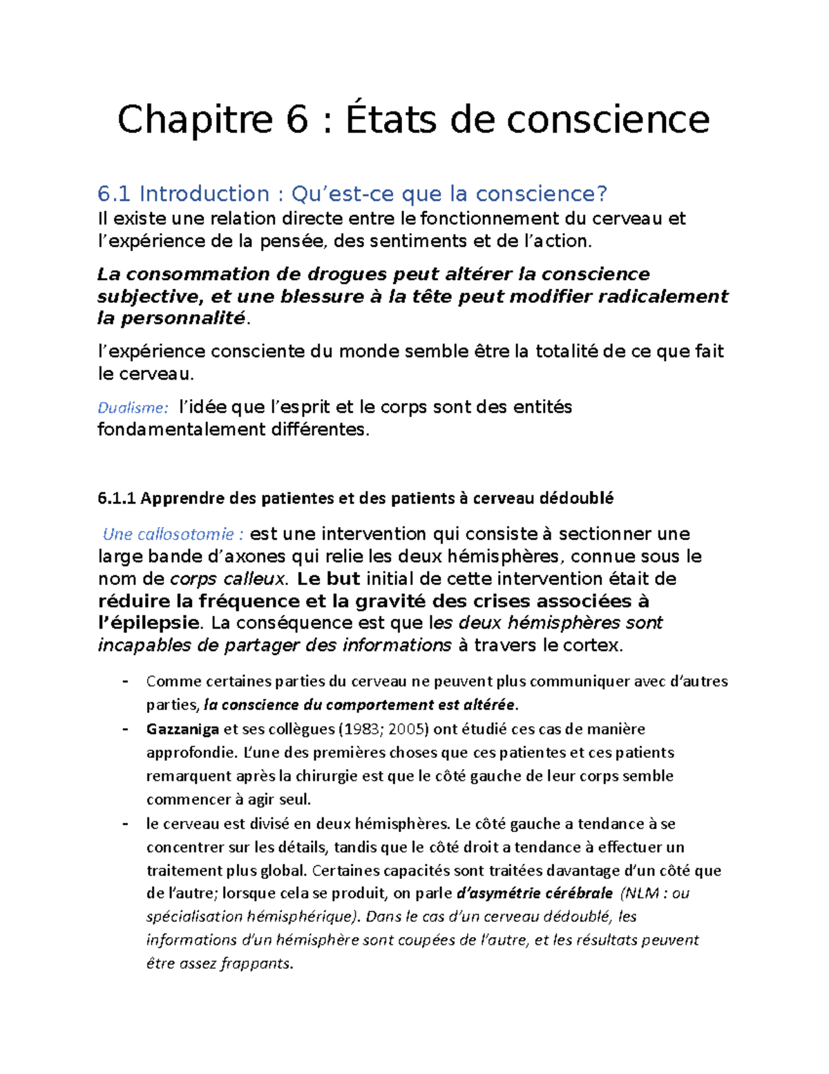 Chapitre 6 PSY - Chapitre 6 : États de conscience 6 Introduction : Qu’est-ce que la conscience ...