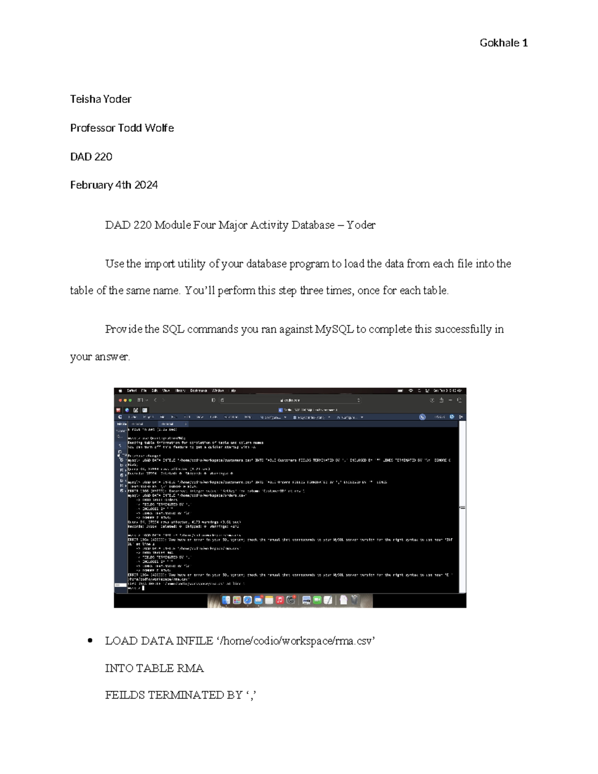DAD 220 Module Four Major Activity Database – Yoder - Teisha Yoder Professor Todd Wolfe DAD 220 ...