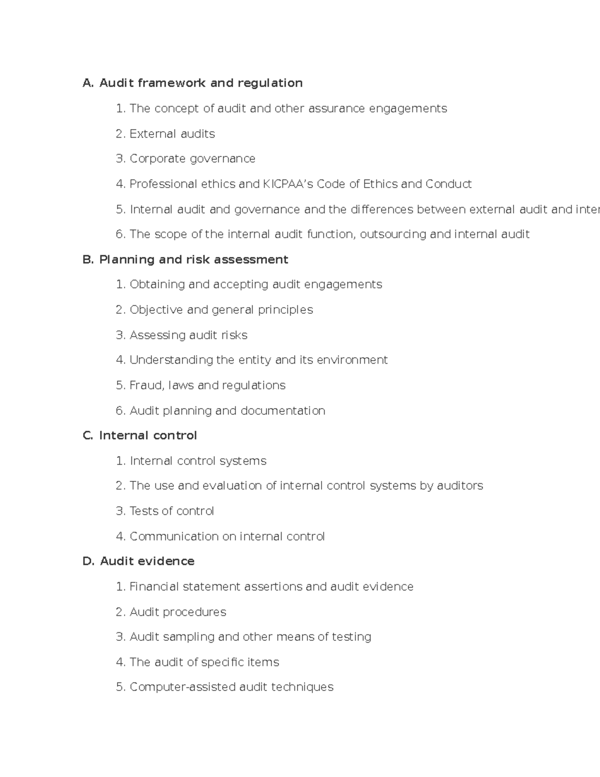 Auditing outline - A. Audit framework and regulation 1. The concept of ...
