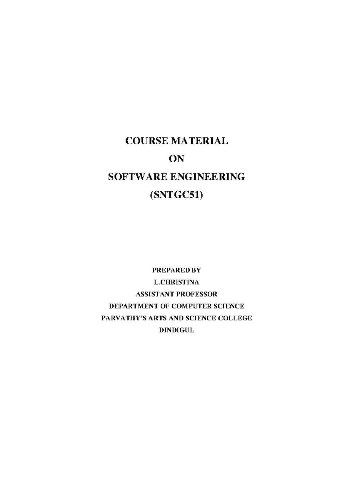 software enginerring - COURSE MATERIAL ON SOFTWARE ENGINEERING (SNTGC51 ...