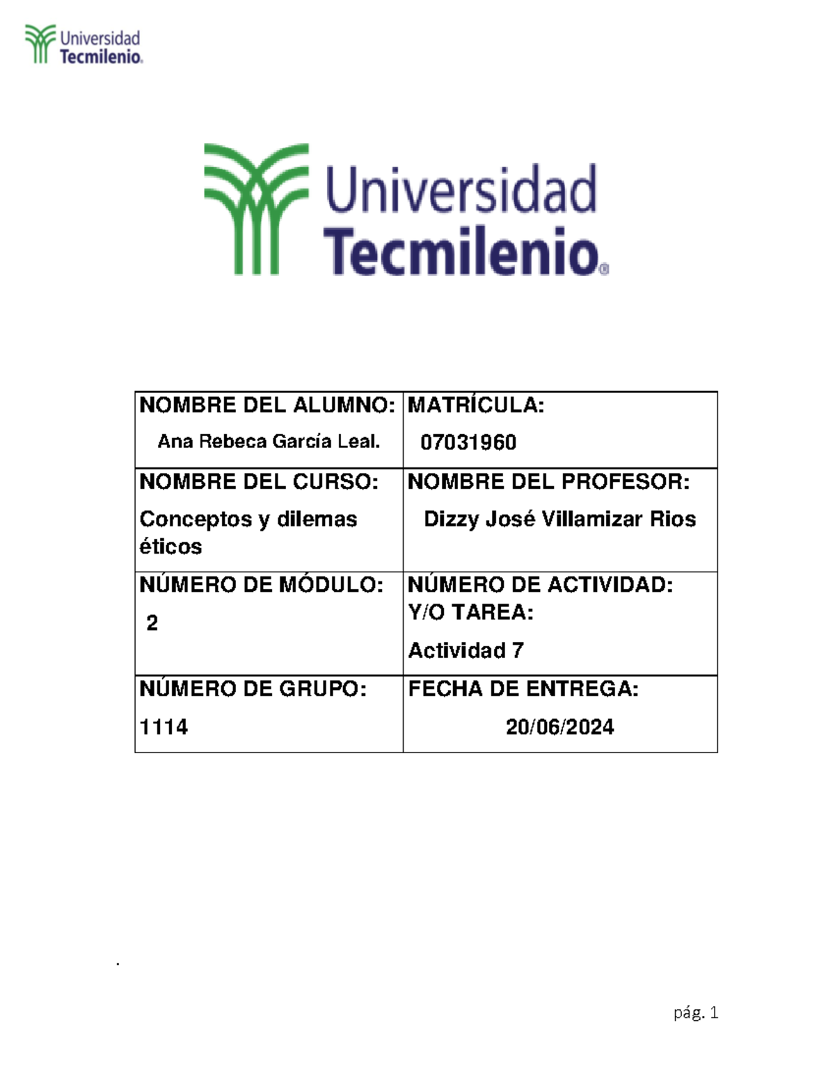 Actividad 7 Conceptos y Dilemas Éticos - NOMBRE DEL ALUMNO: Ana Rebeca ...