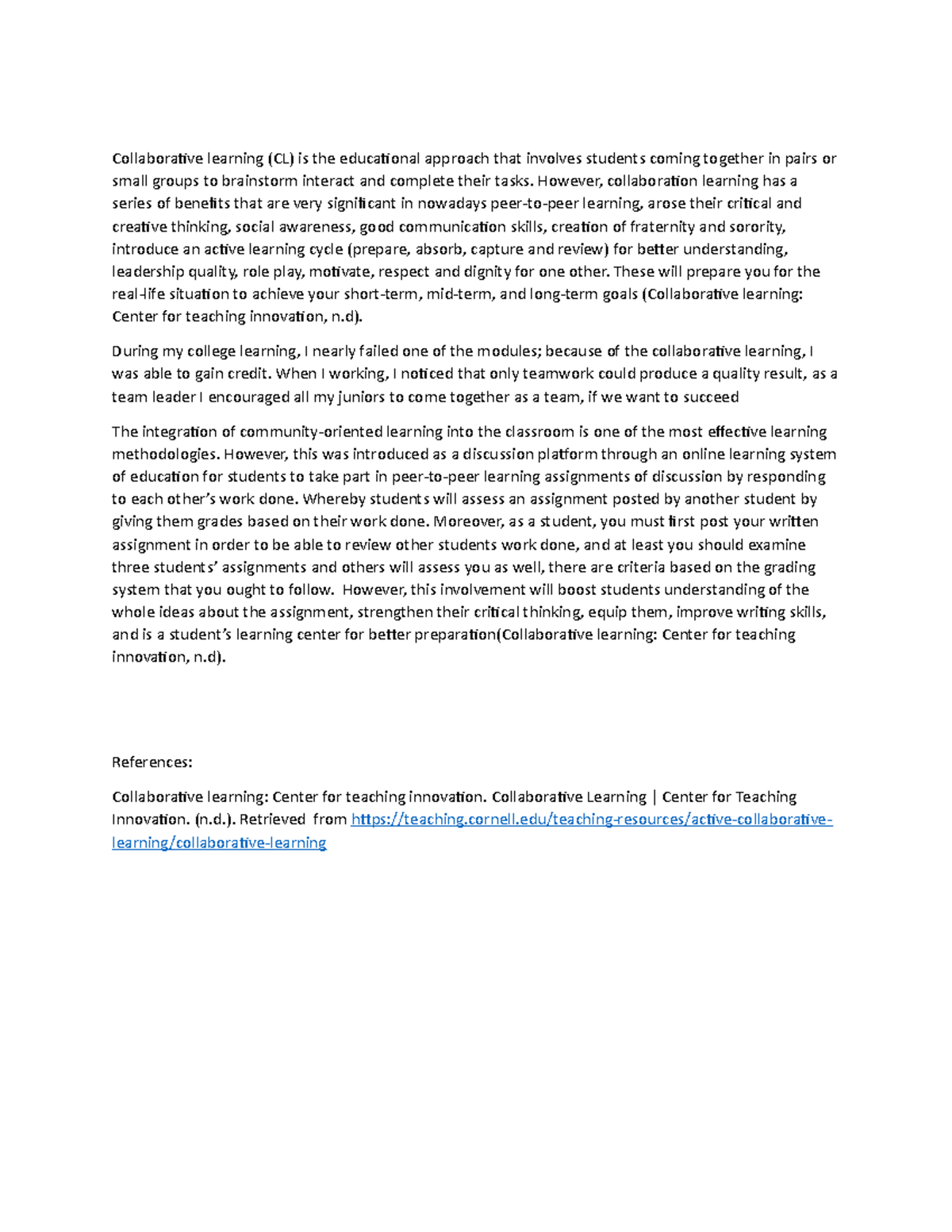 UNIV 1001 Discussion Forum UNIT 1 - Collaborative learning (CL) is the ...