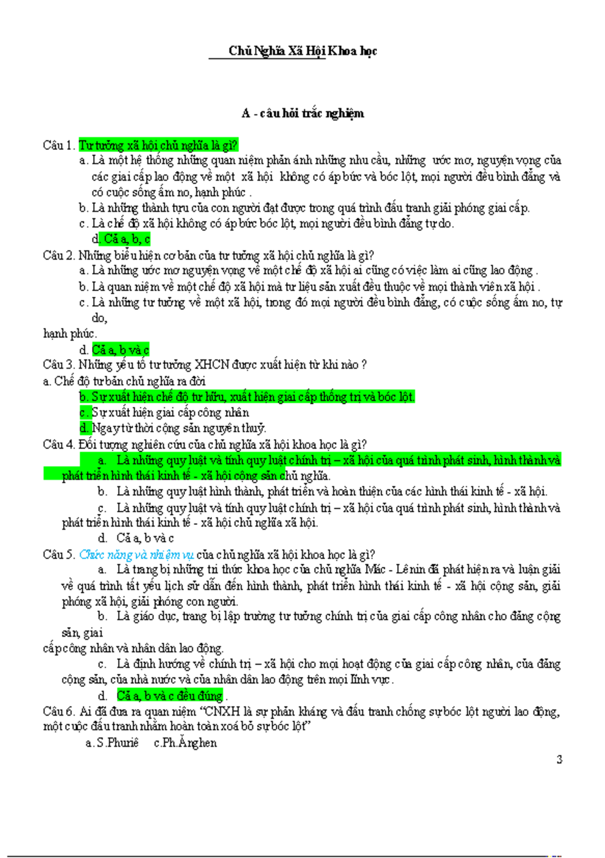 Cau hoi trac nghiem Cnxhkh - Chủ Nghĩa Xã Hội Khoa học A - câu hỏi trắc nghiệm Câu 1. Tư tưởng ...