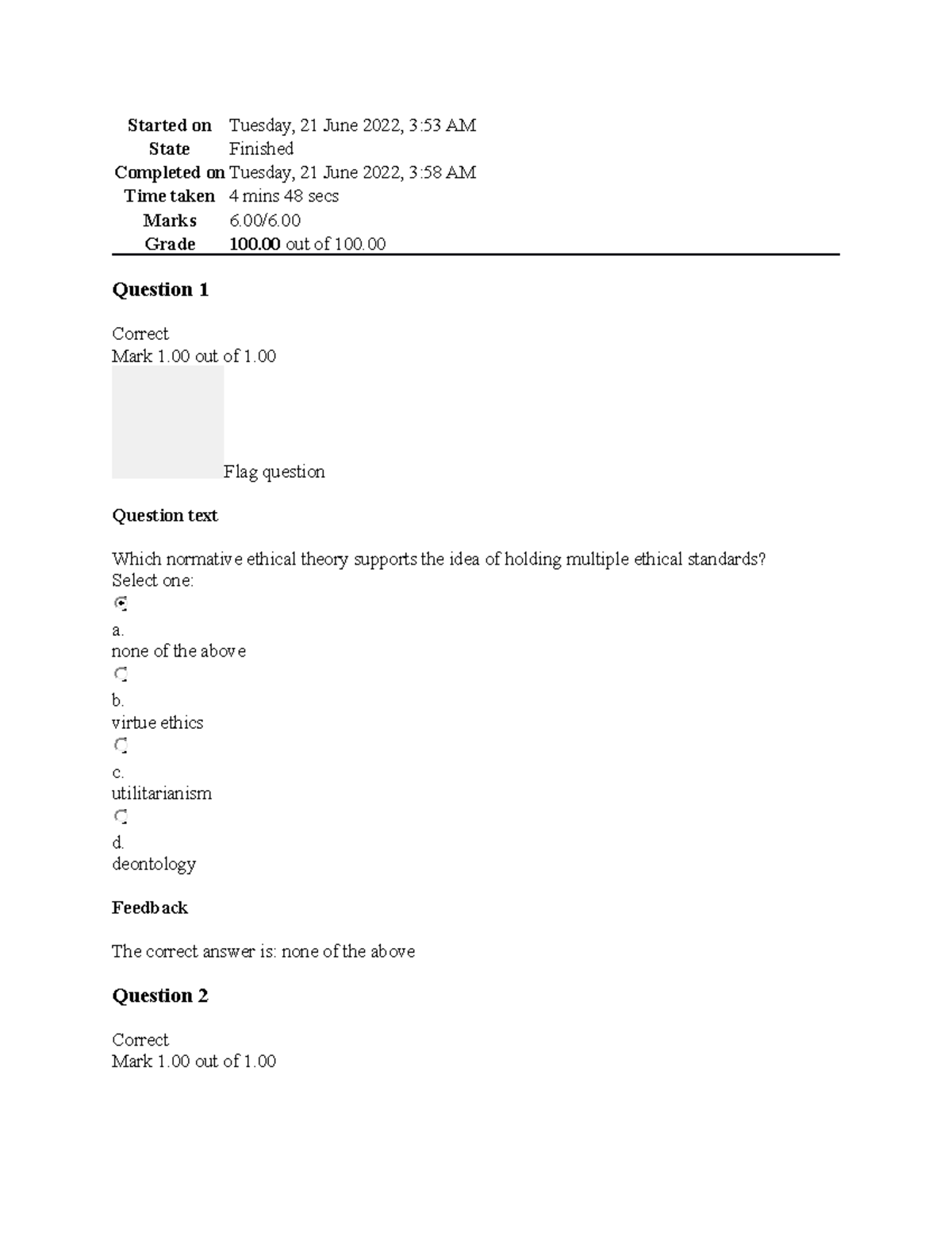 Self Quiz Unit One Ethics and Social Resp 1404 - Started on Tuesday, 21 June 2022, 3:53 AM State ...