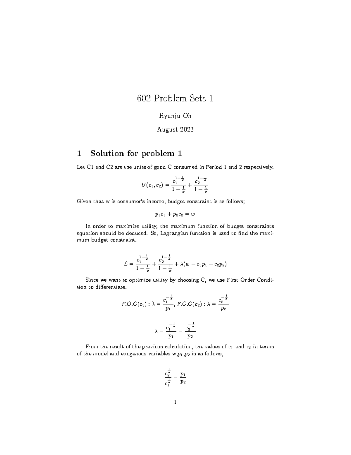 Macro - 602 Problem Sets 1 Hyunju Oh August 2023 1 Solution for problem ...