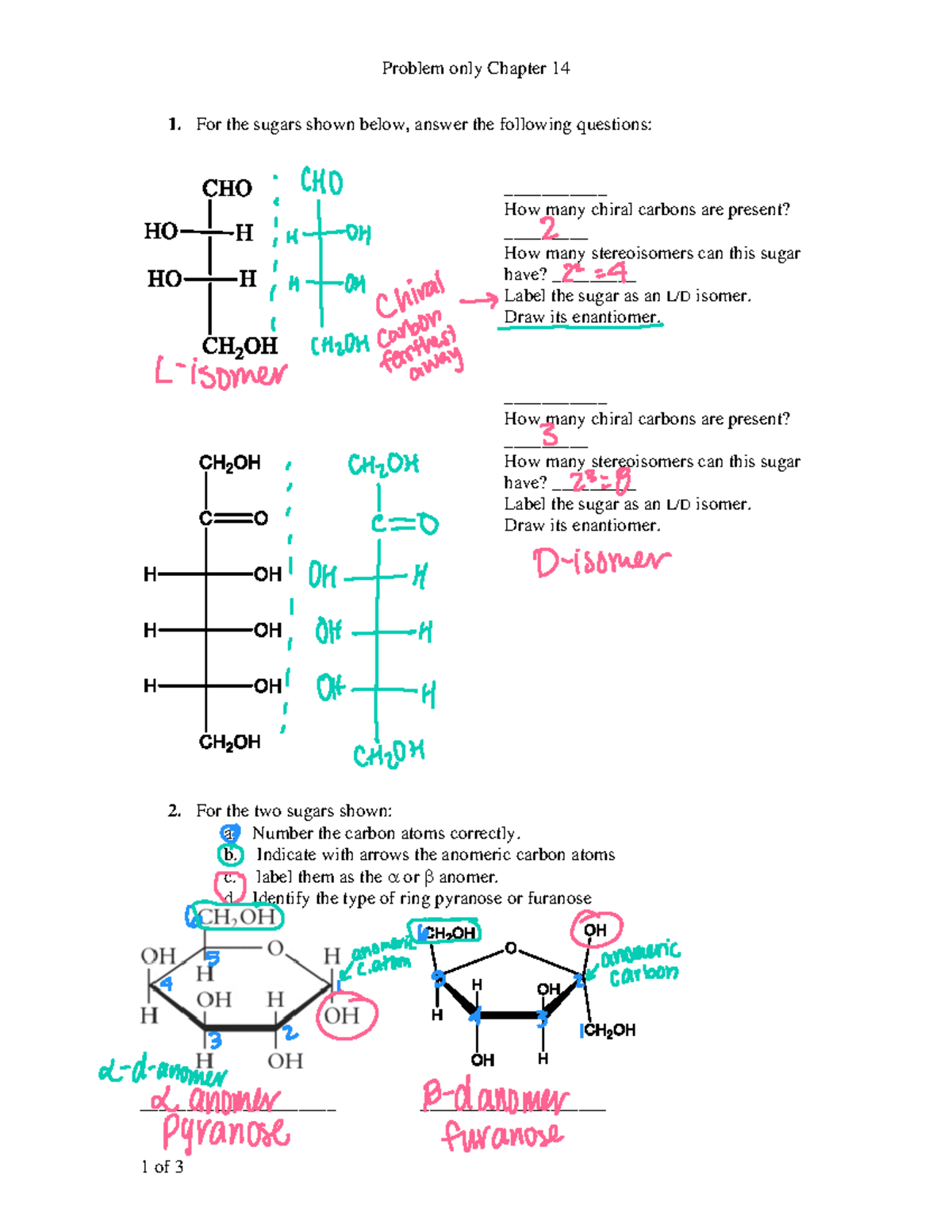 Chapter 14 Problems - Problem only Chapter 14 1 of 3 For the sugars shown below, answer the ...